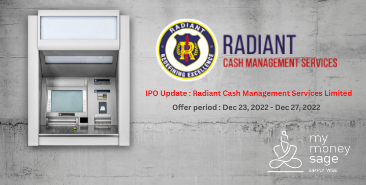 Radiant Cash Management Services Ltd IPO, should you invest?